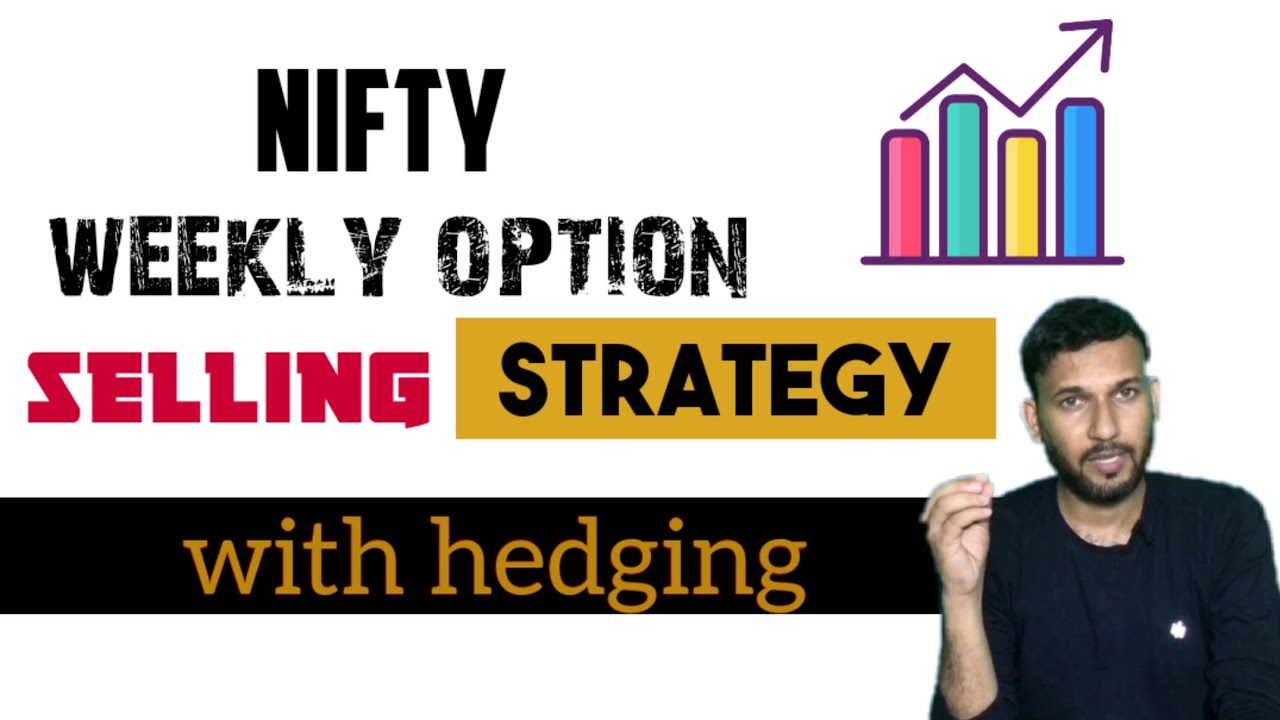 Nifty Weekly Strategies | Safe Option Strategy | With Hedging - YouTube