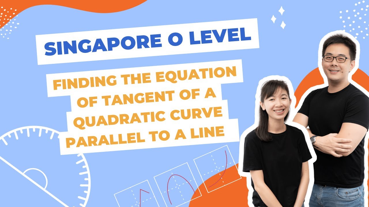 Finding The Equation of Tangent of a Quadratic Curve Parallel To a Line ...