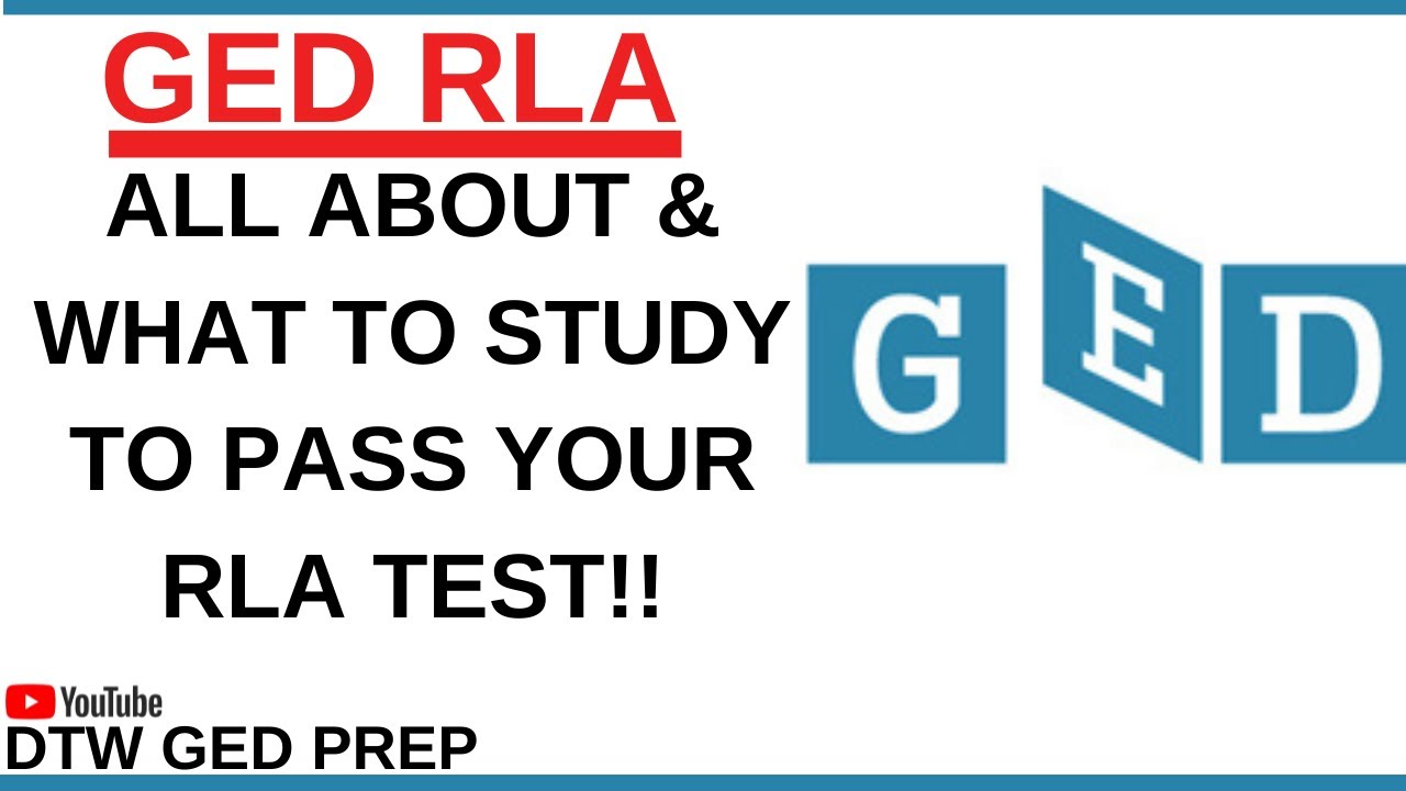 GED RLA Test 2023 What To Study To Pass Your RLA Test YouTube GED RLA Test 2023 What To Study To Pass Your RLA Test YouTube