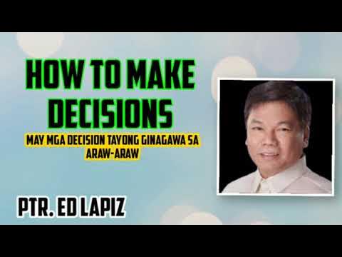How to Make Decisions by. Ptr. Ed Lapiz - YouTube