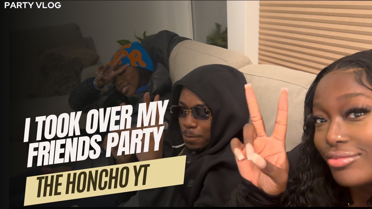 I TOOK OVER MY FRIENDS PARTY | TheHonchoYT - YouTube