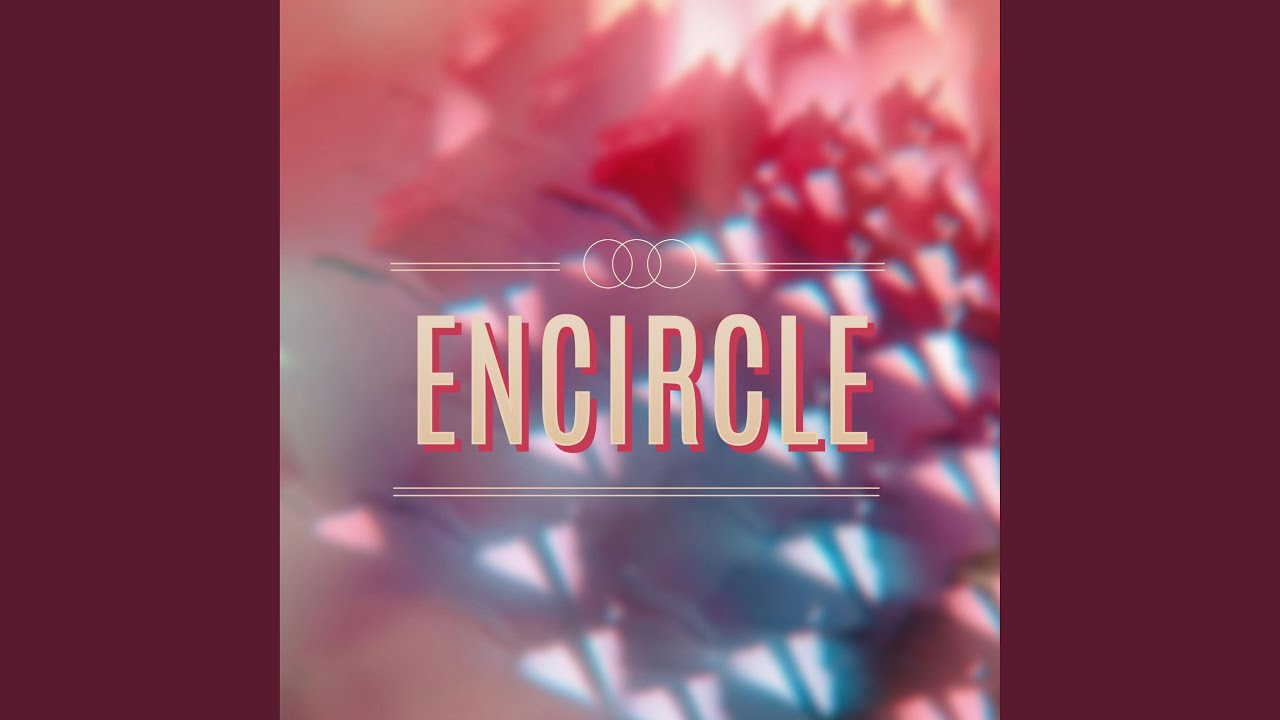 Encircle (feat. Kaybri) - YouTube