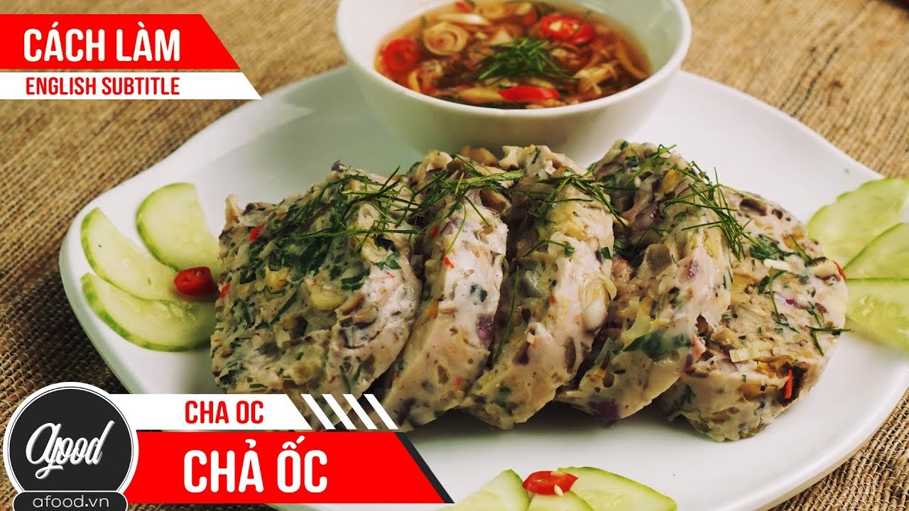 [afoodvn] - Cách làm Chả Ốc Hà Nội | How to make Pila food “Cha oc ...