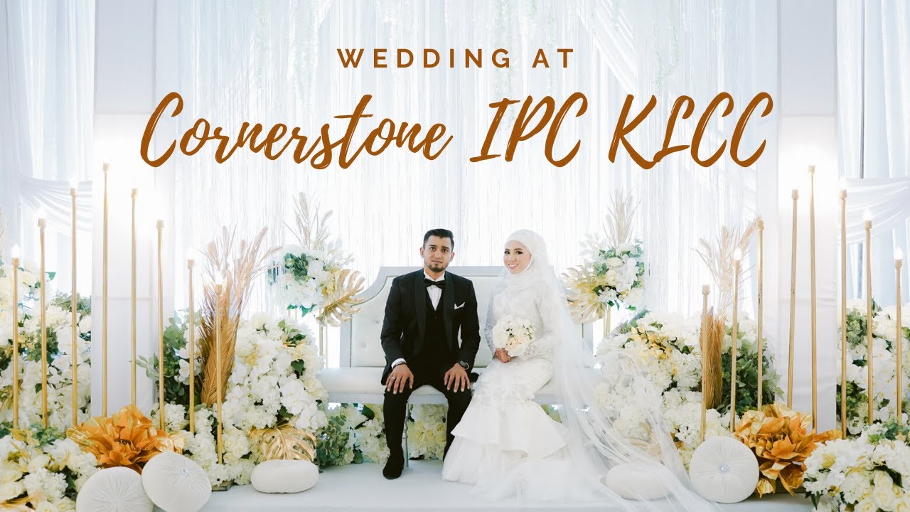 Wedding | MALAY WEDDING | @ Cornerstone IPC KLCC - YouTube