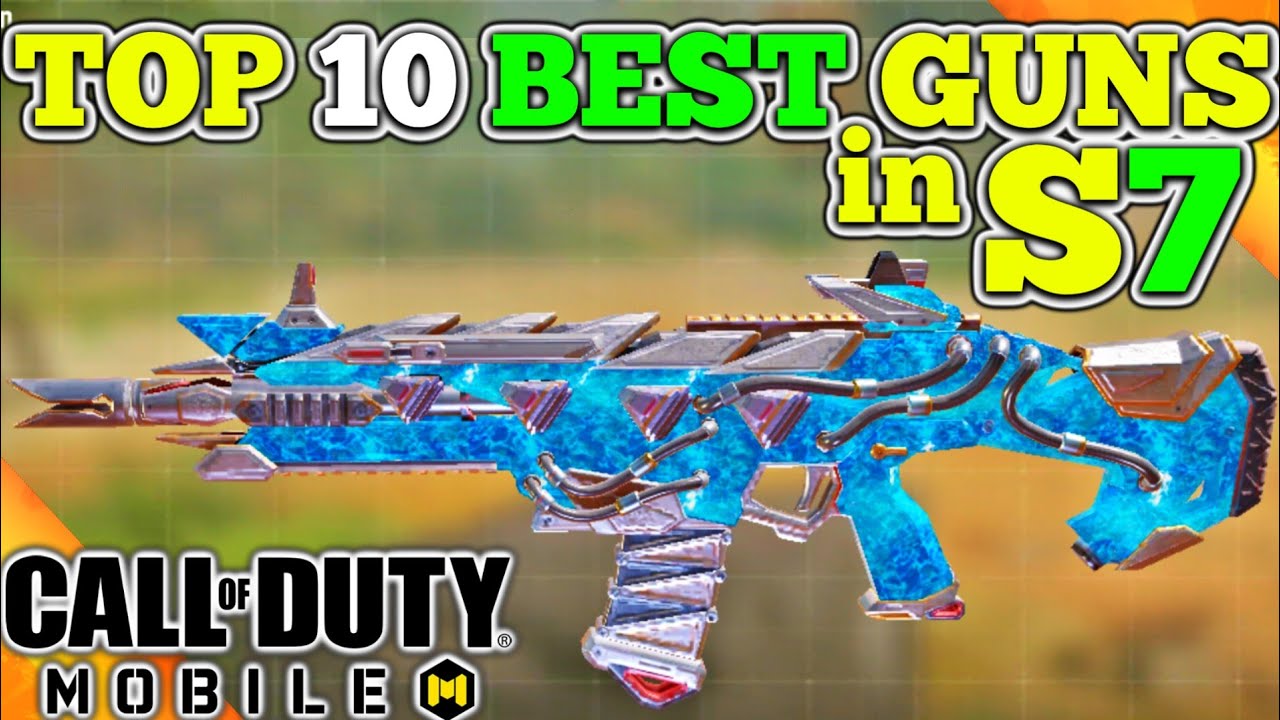 📌TOP 10 BEST GUNS in SEASON 7 of CALL OF DUTY MOBILE | Cod Mobile #Codm ...