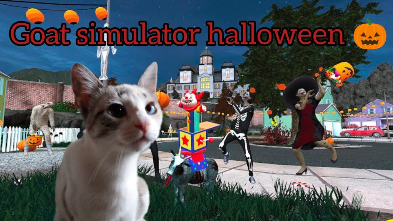 LA CABRA LOCA | GOAT SIMULATOR - ESPECIAL DE HALLOWEEN🐈🐇🎮 - YouTube