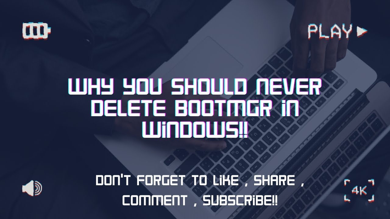 Why You Should Never Delete Bootmgr File in Windows!!! - YouTube