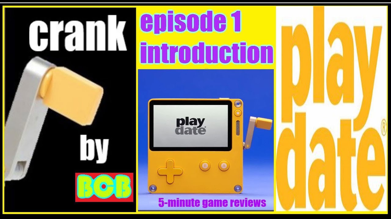 CRANK No. 1: "Introduction" (Panic Playdate 5-minute game reviews ...