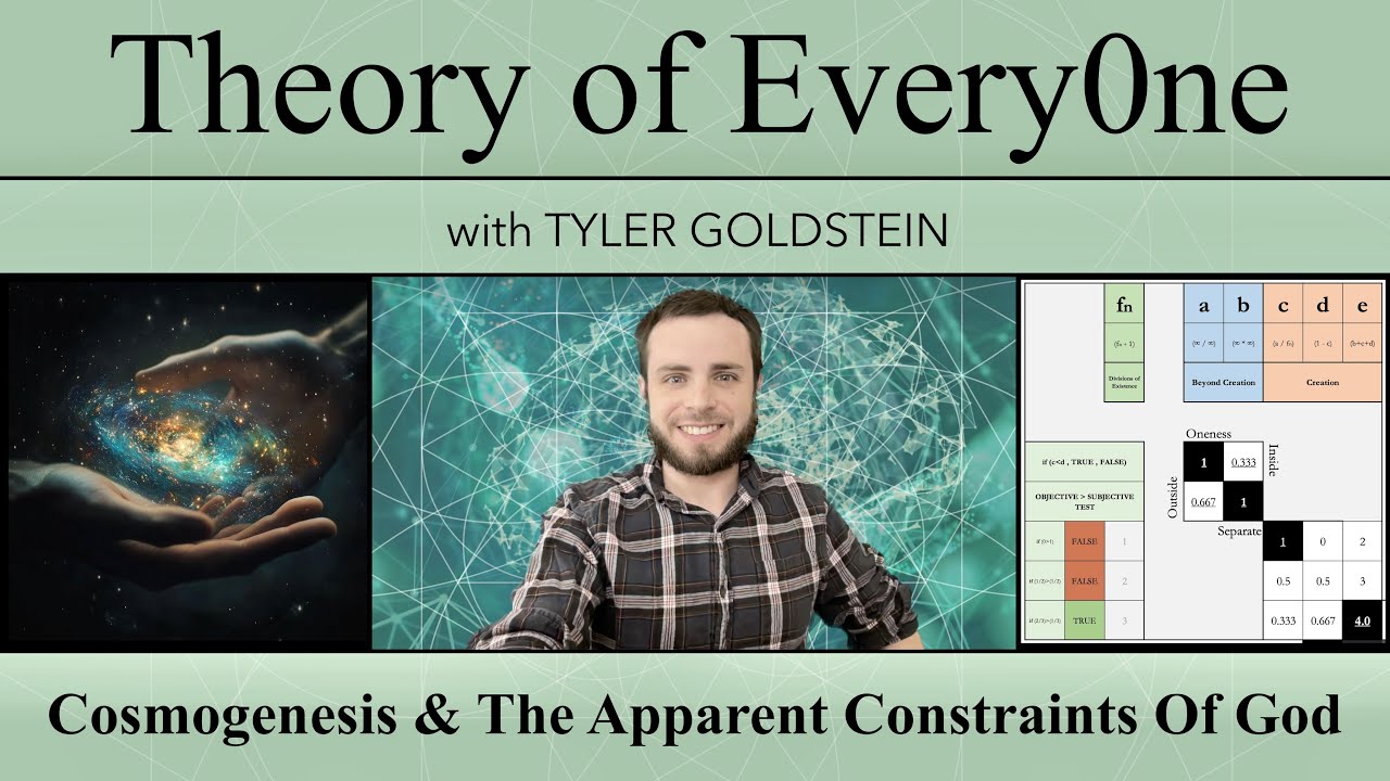 Cosmogenesis & The Apparent Constraints Of God - Theory Of EveryOne ...