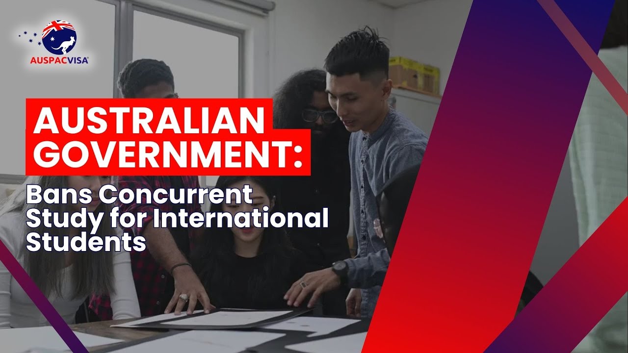 Australian Government Bans Concurrent Study for International Students ...