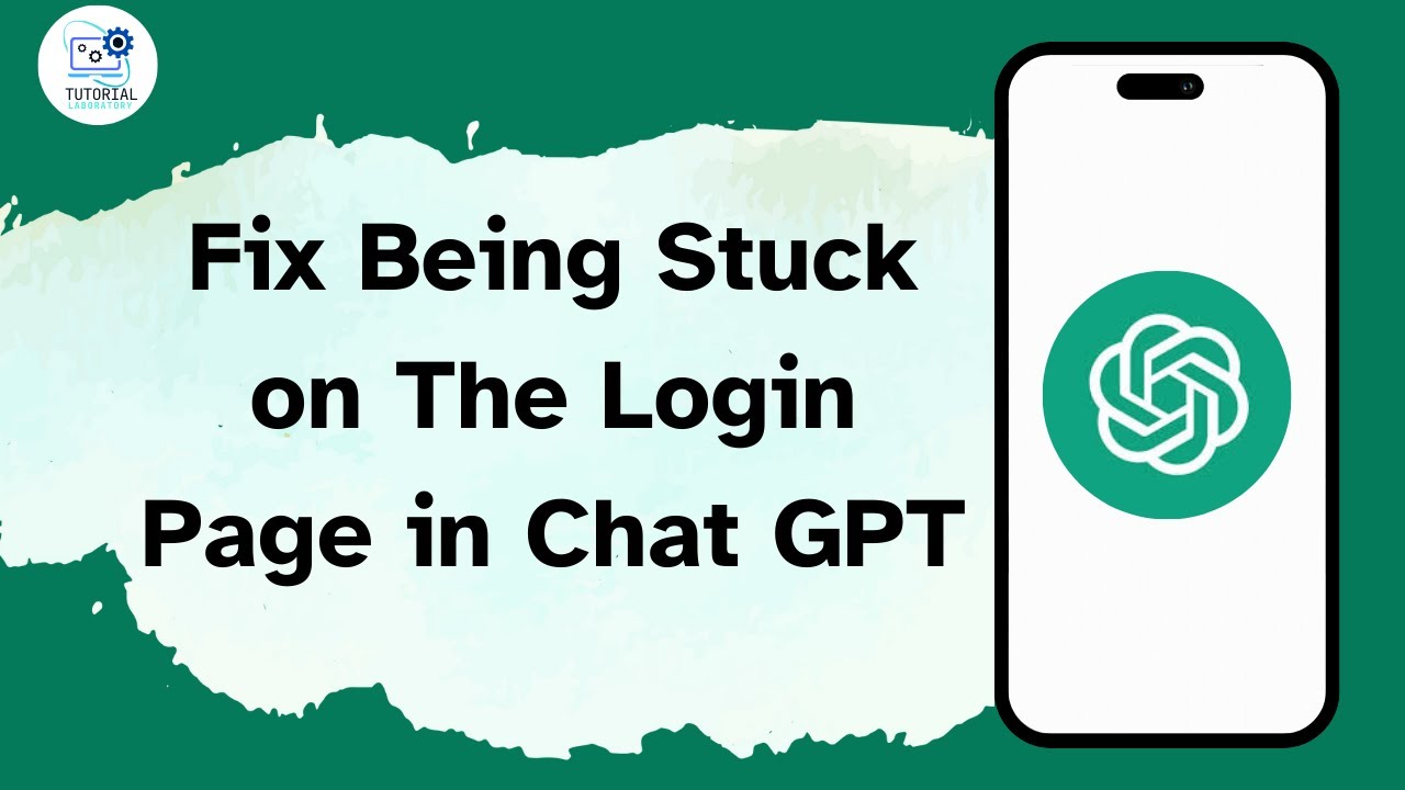 How to Fix Being Stuck on The Login Page in Chat GPT - YouTube