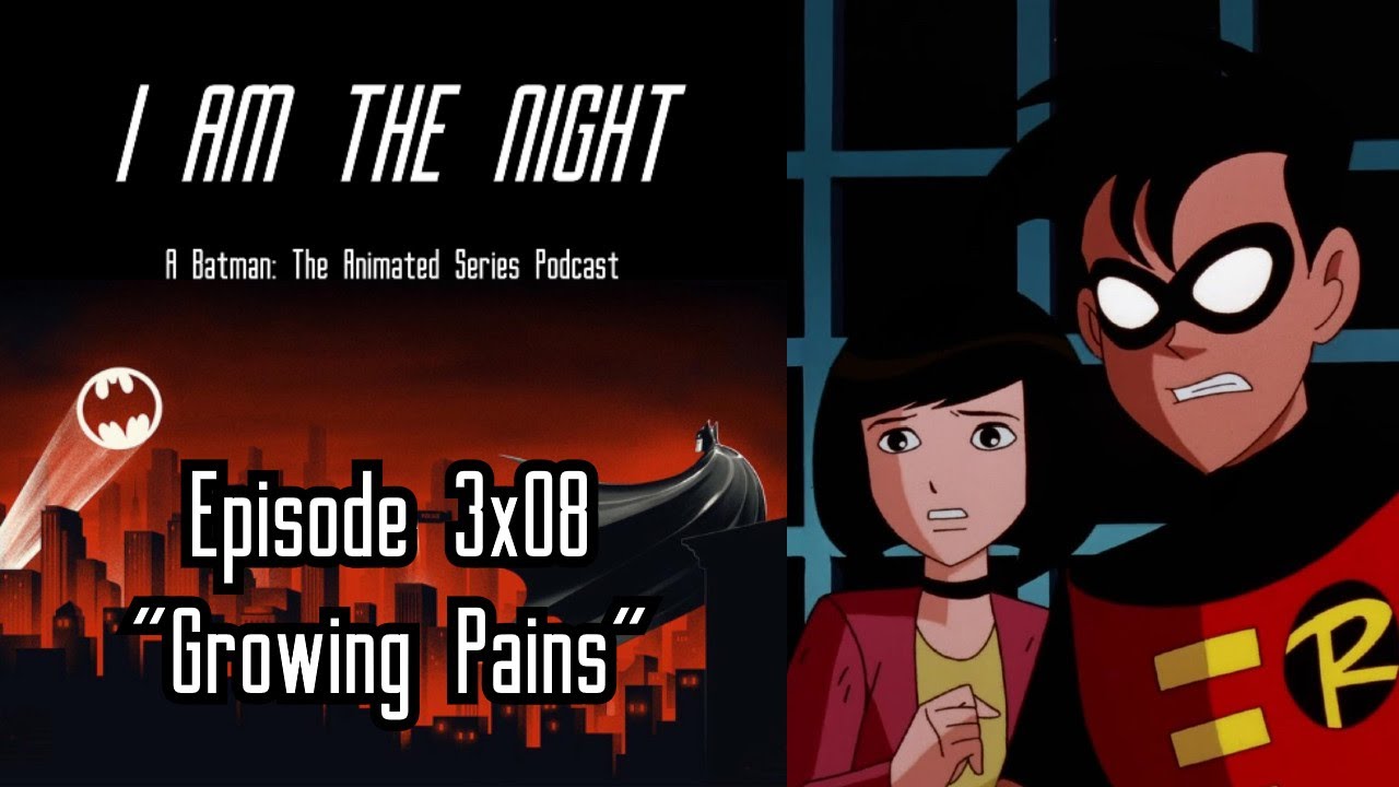 Batman: The Animated Series 3x08 - "Growing Pains" REVIEW | I Am The ...