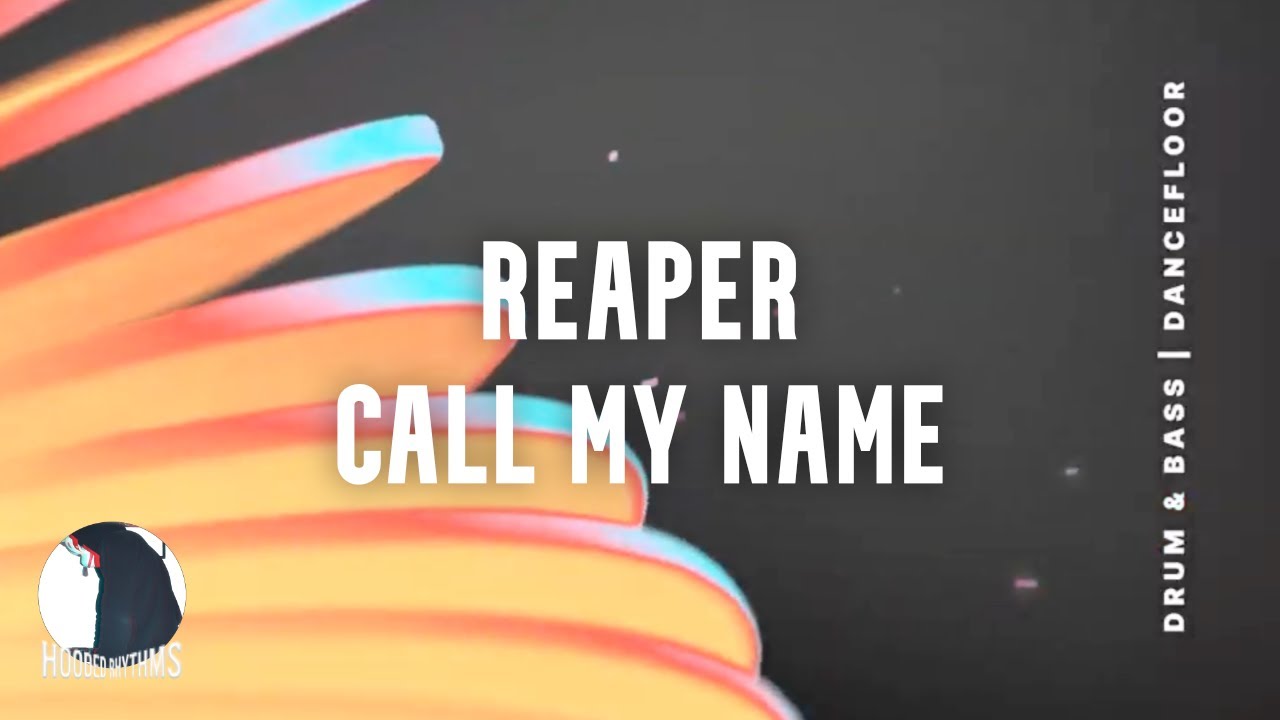 REAPER - Call My Name - YouTube