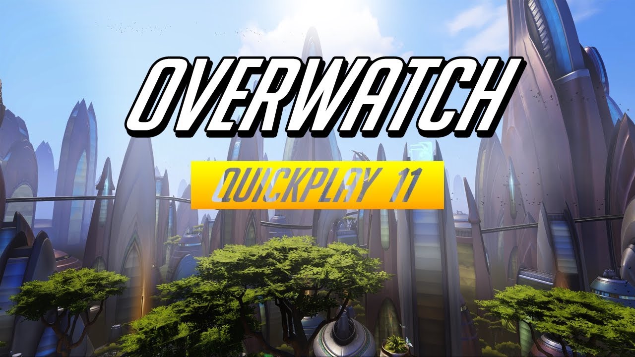 Overwatch [Quick Play] #11 - YouTube