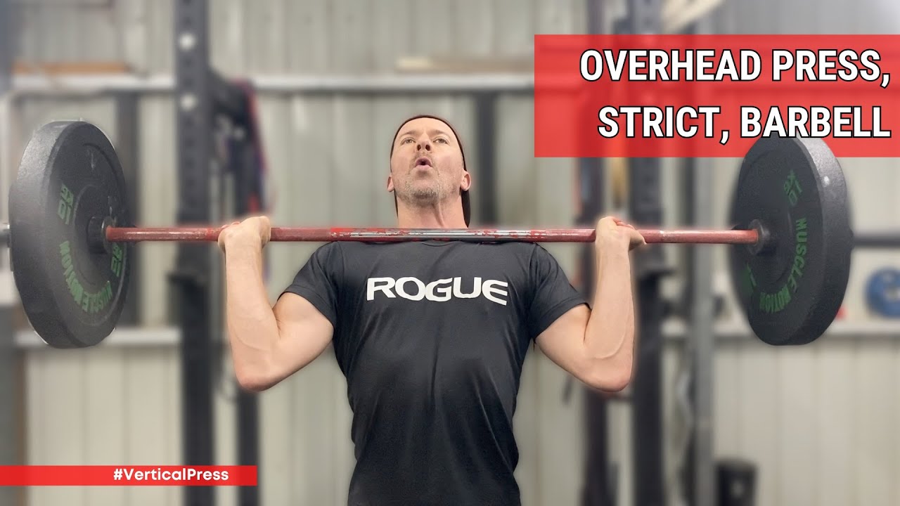 Overhead Press, Strict, Barbell - YouTube