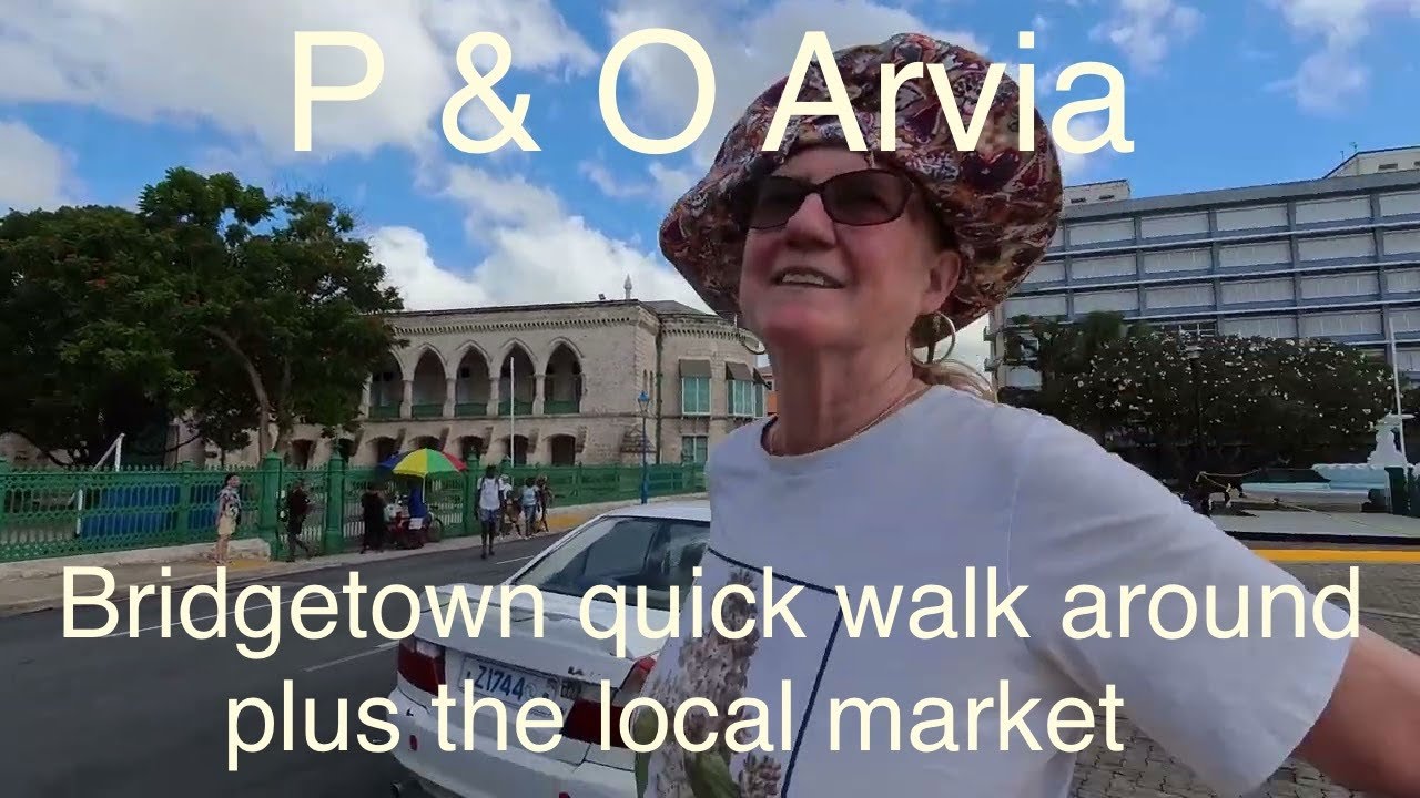 Arvia Transatlantic cruise K423A Part 11. A taxi into Bridgetown for a ...