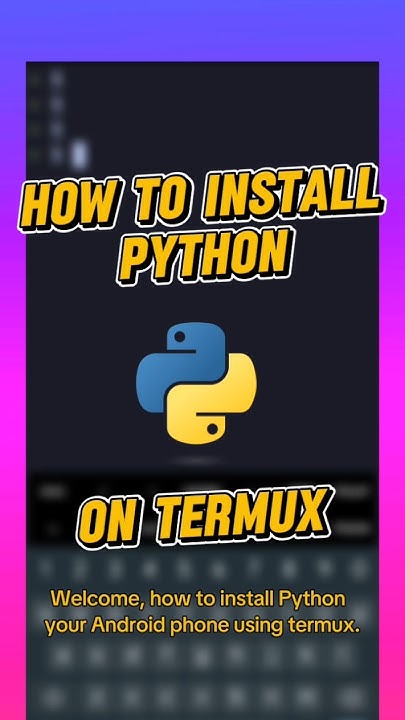 how to install python on Android using termux for free #python #termux - YouTube