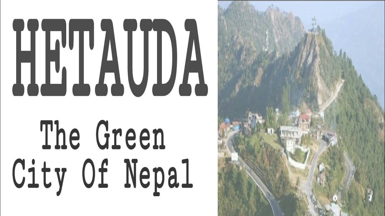 The Green City || Hetauda || Makawanpur || Nepal || 2020. - YouTube
