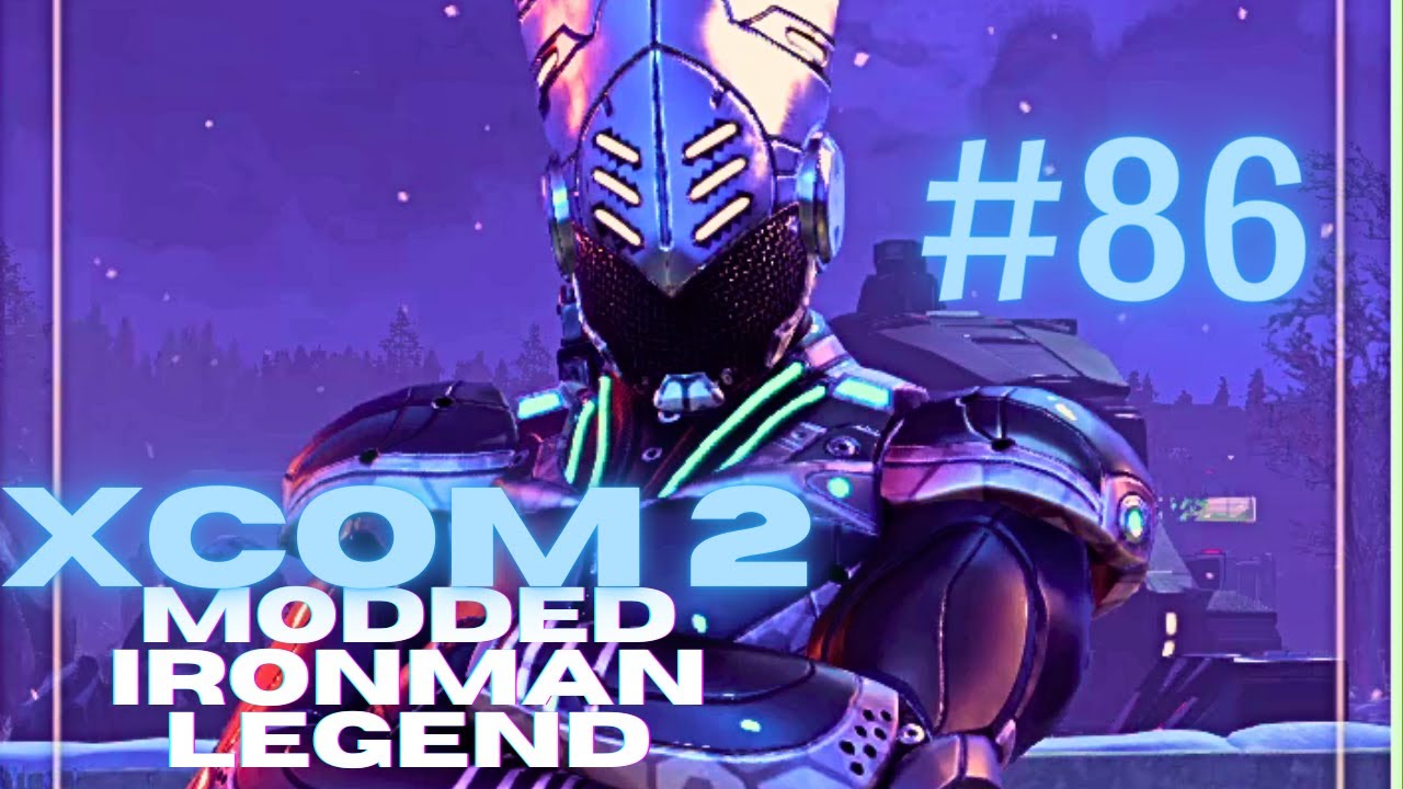 Retaining the High Ground / XCOM 2 WOTC Modded Legend #86 - YouTube