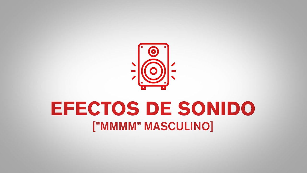 efecto de sonido MMMM [MASCULINO]🤔 - YouTube