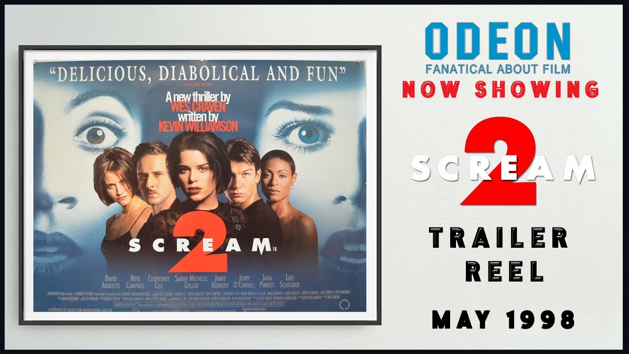 SCREAM 2 (May 1998 Odeon Cinema Trailer Reel) -- Home Cinema - YouTube