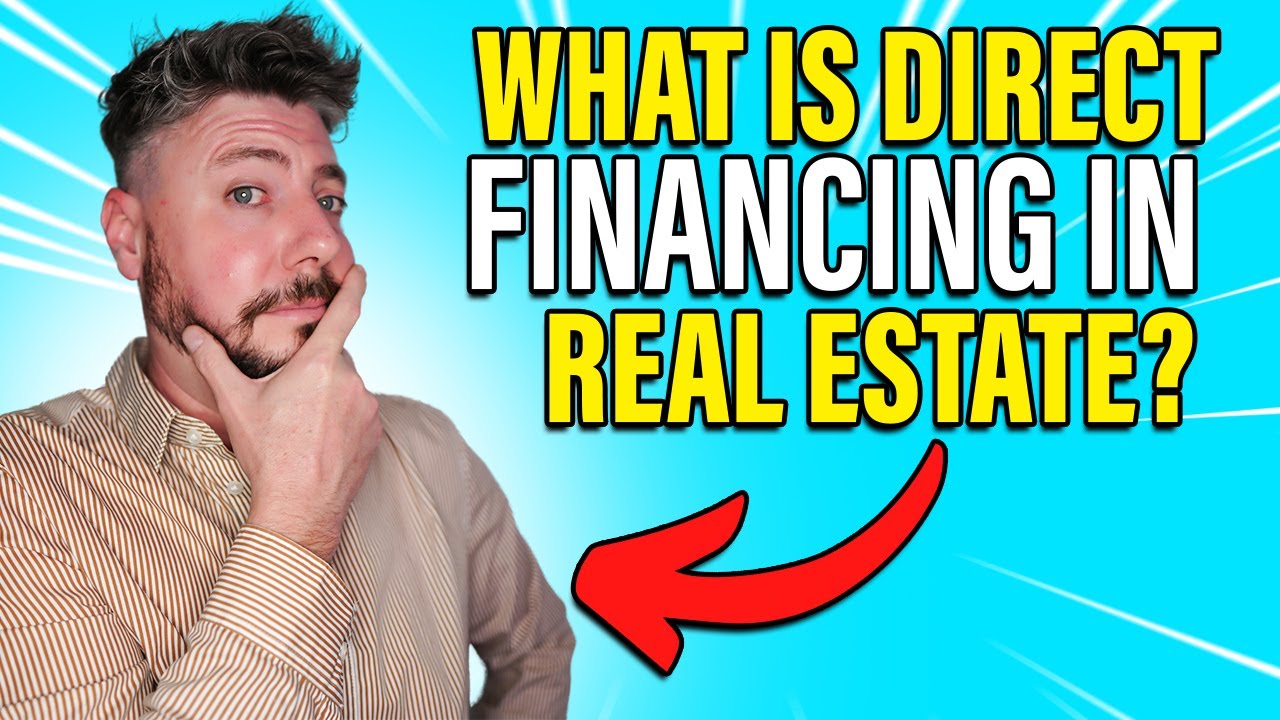 What is direct financing in real estate? - YouTube