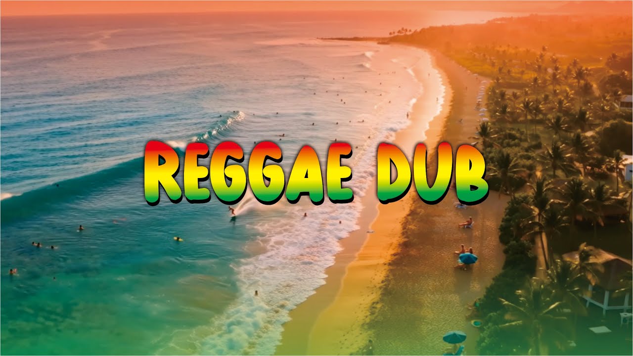 Heavy Reggae Dub Mix 2025 / Best Roots Reggae Dub / Dub Vibes - YouTube
