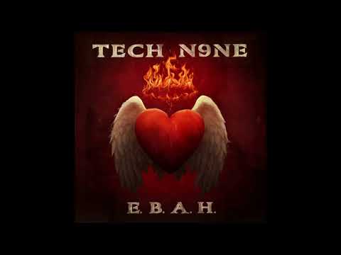 Tech N9ne - E.B.A.H (Clean)