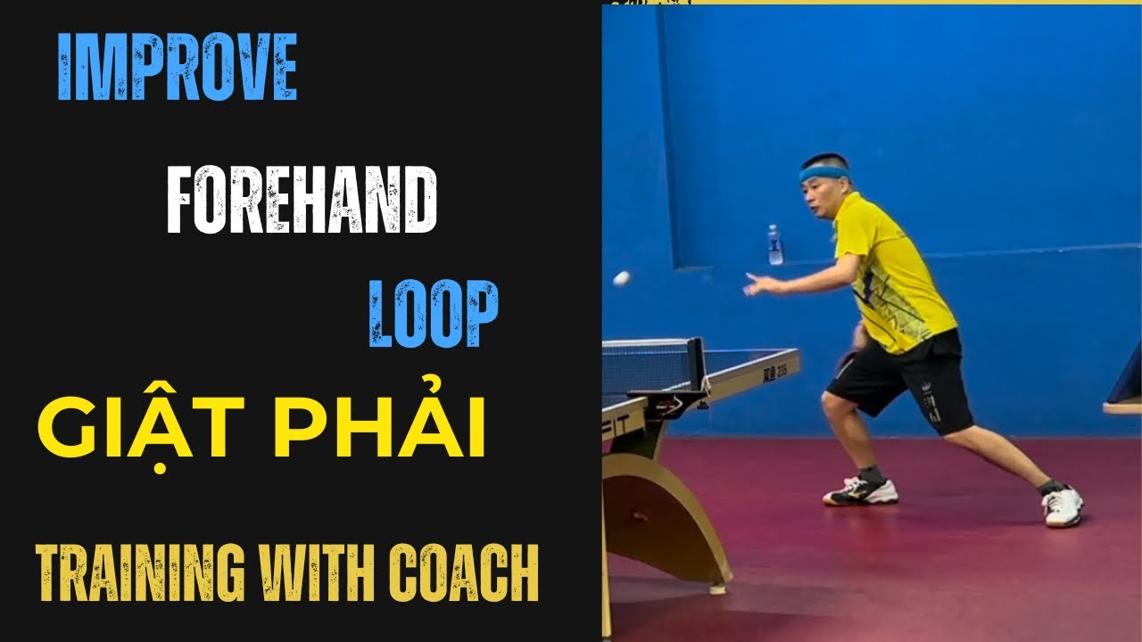 How to Improve Your Forehand Loop in Table Tennis - YouTube