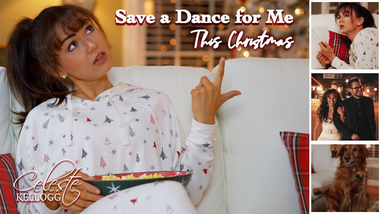 Celeste Kellogg - Save a Dance for Me This Christmas (Official Music ...