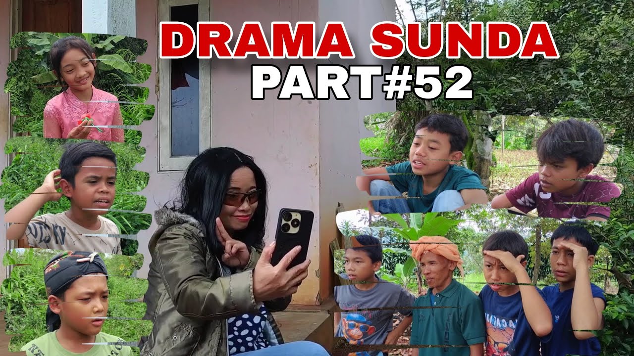 DRAMA SUNDA LUCU part 52 - YouTube
