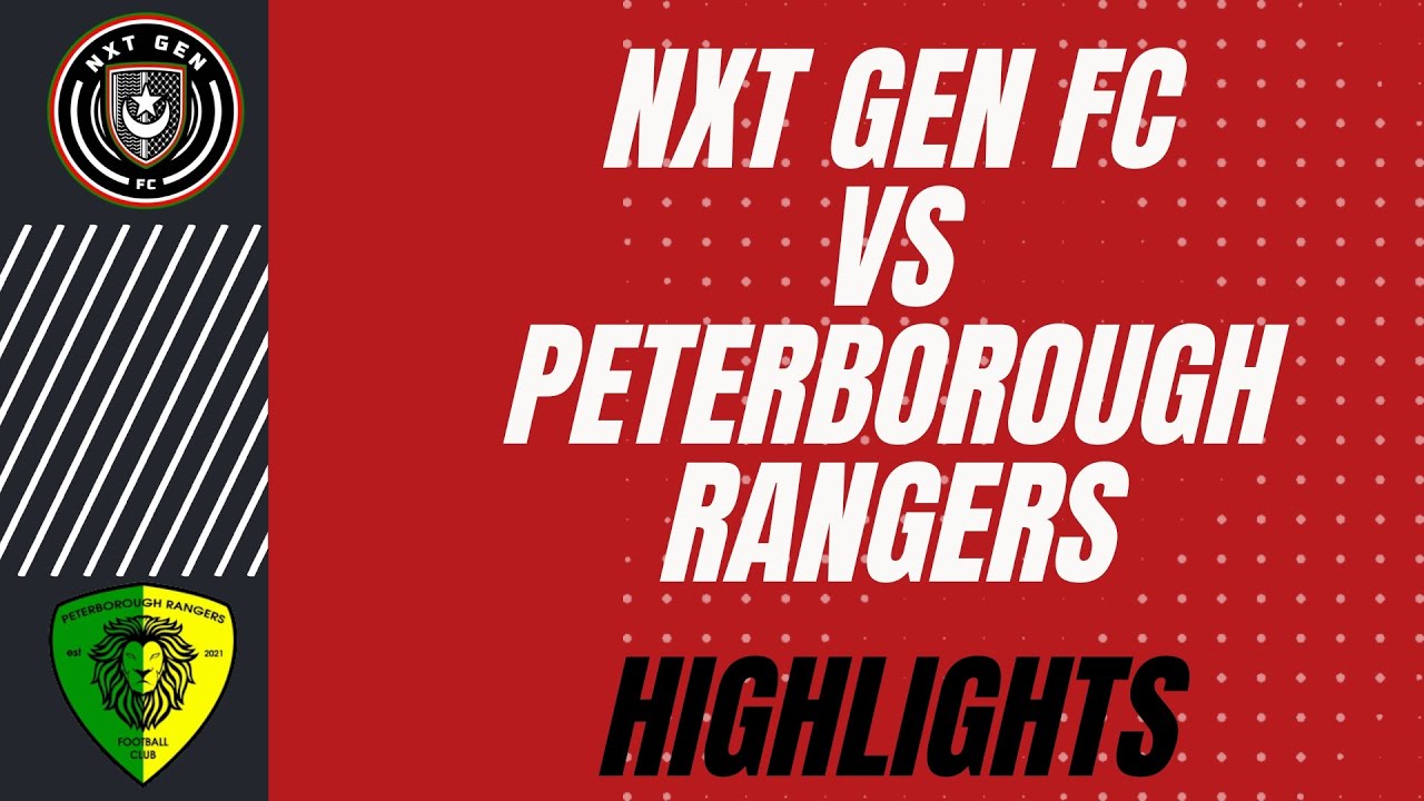 NXT GEN FC vs Peterborough Rangers Reserves | Match Highlights - YouTube