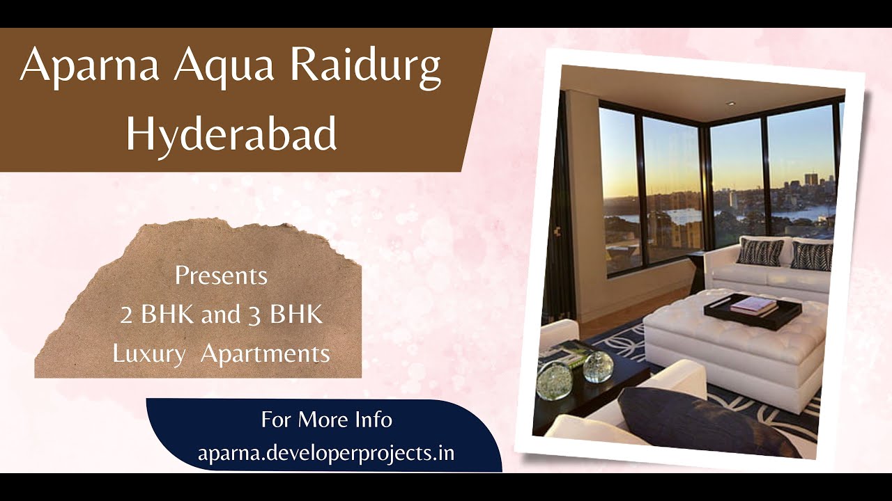Aparna Aqua Raidurg - Upcoming Project In Hyderabad - YouTube
