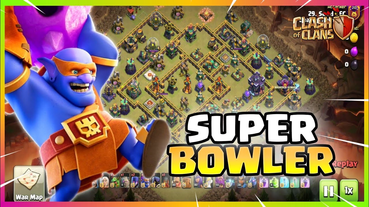 THIS SUPER BOWLER ATTACK = EASY 3 STAR - TH15 ATTACK STRATEGY (Clash Of ...