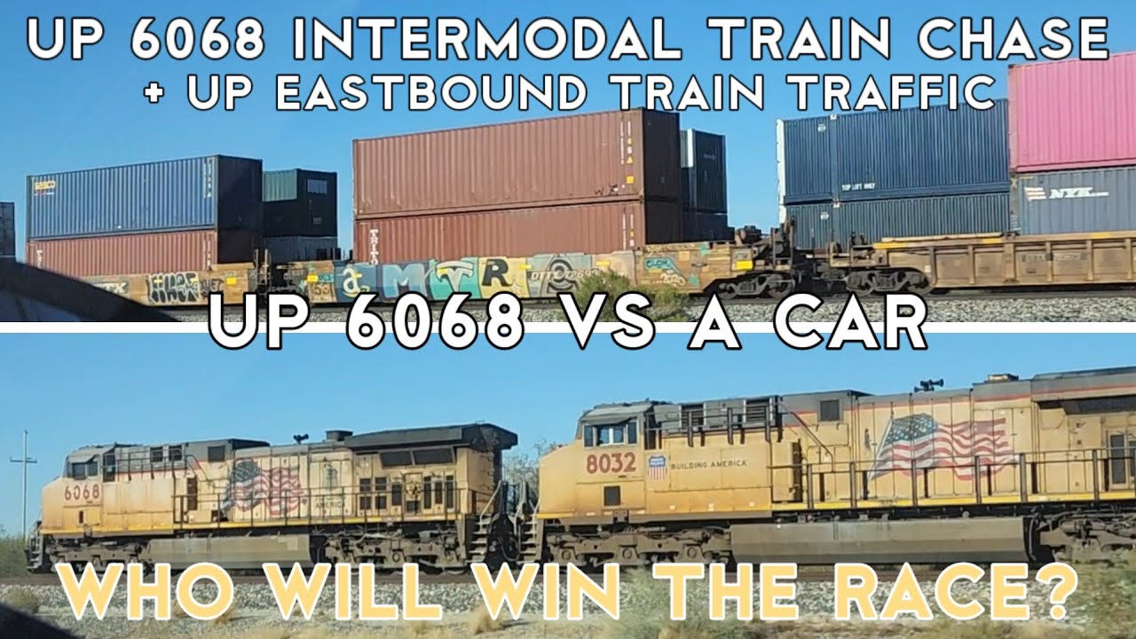 Chasing UP 6068 Intermodal Train To Red Rock + UP Intermodal Trains Eastbound, Marana, AZ - YouTube