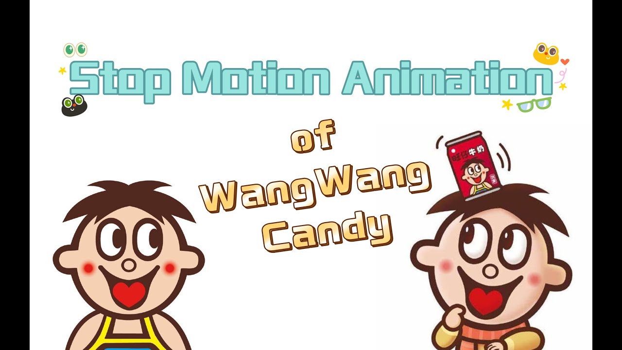 Funny and Tasty! Stop motion animation of Wangwang Candy - YouTube