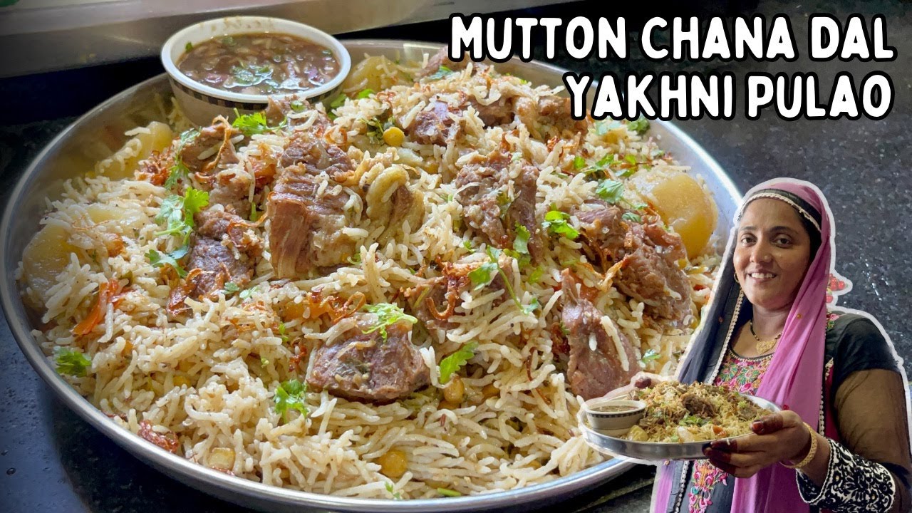 Mutton Chana Dal Yakhni Pulao || Khatta Meetha Kachumber Recipe 2023 ...