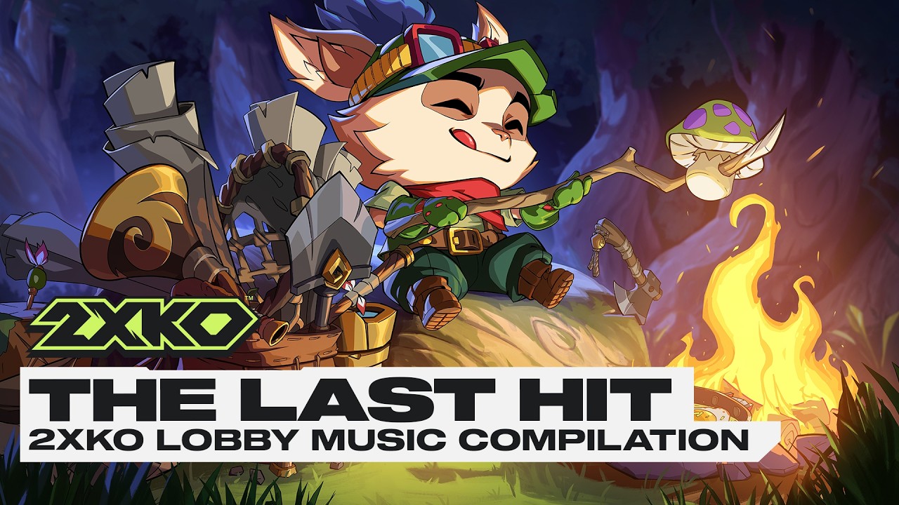 The Last Hit (Original Soundtrack from 2XKO) | 2XKO Lobby Tracklist ...
