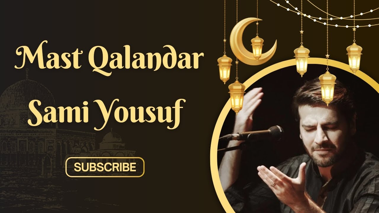 Mast Qalandar | Sami Yousuf | Mystical At Infinity. - YouTube