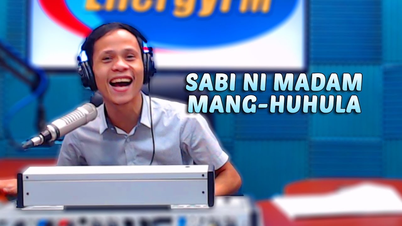 Madam Mang-huhula | DJ Makisig - YouTube