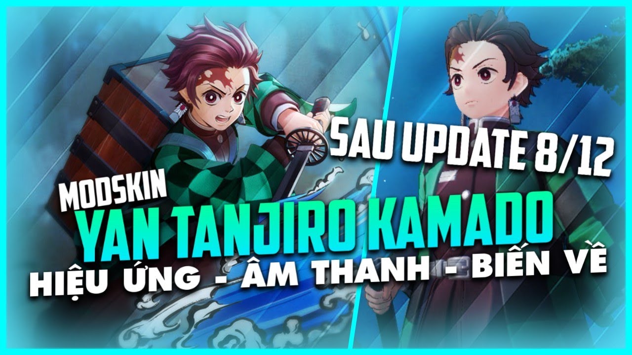 Mod Skin Yan Tanjiro Kamado S4 2023 Sau Update 4/12 | Có Hiệu Ứng Giáp ...