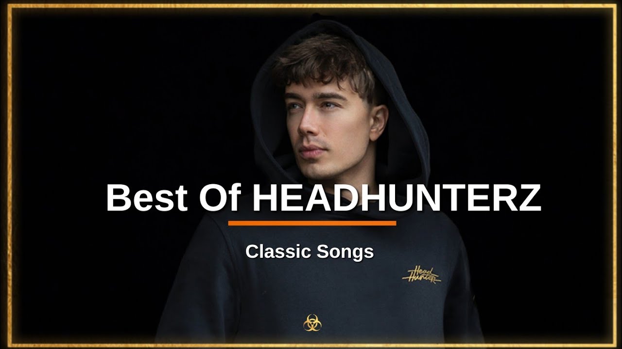 Best Of Headhunterz - (Classic Songs) - YouTube