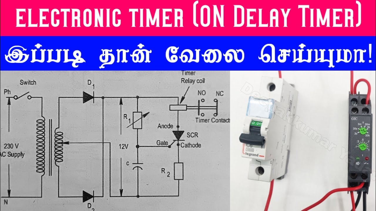 Electronic Timer construction and working explained in tamil - YouTube