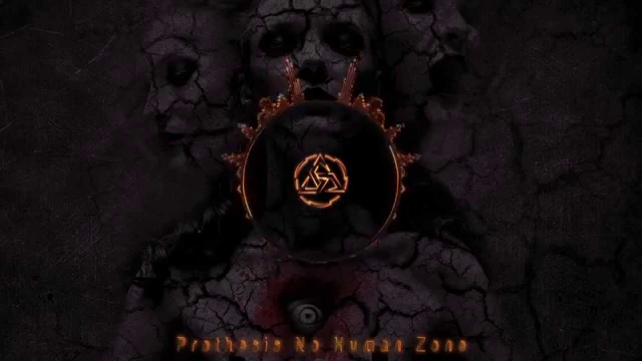 Prothesis - No Human Zone - YouTube