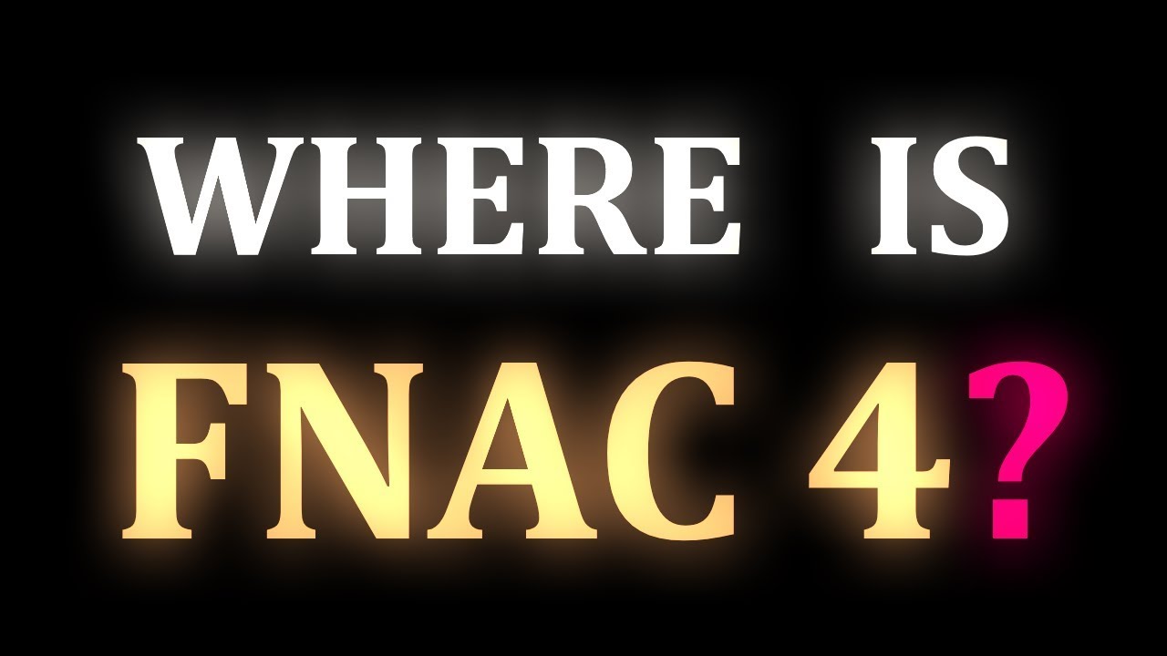 Where Is FNAC 4 YouTube where-is-fnac-4-youtube