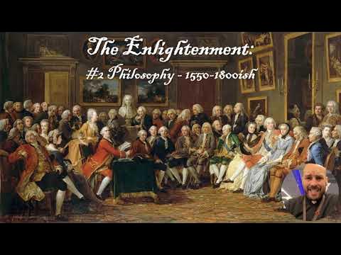Enlightenment #2: Philosophy of the Enlightenment - YouTube
