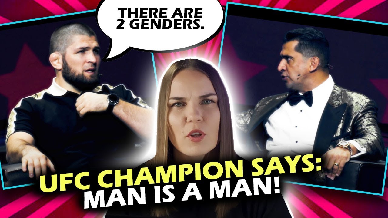 "There are only 2 genders - men and women!" says UFC Champion Khabib ...