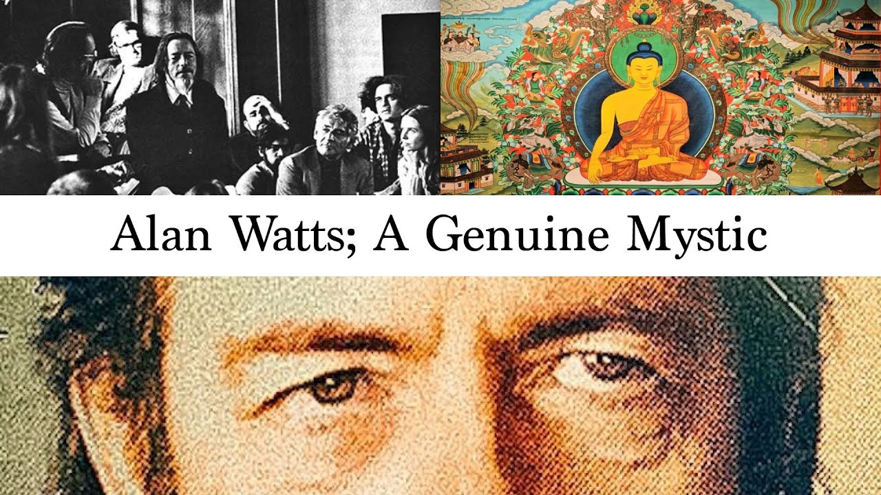 Alan Watts; A Genuine Mystic (short documentary) - YouTube