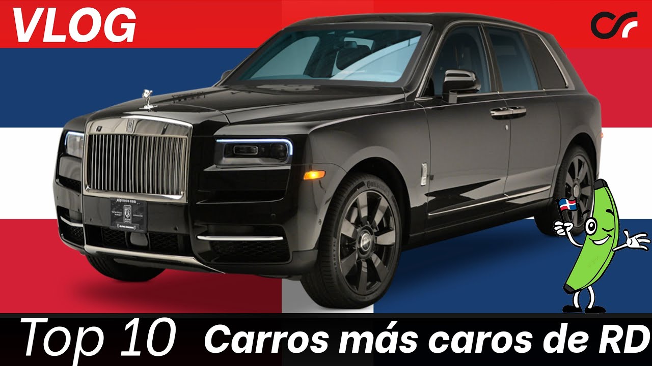 🔴Los AUTOS más caros🟡 de la República Dominicana🇩🇴 | TOP 10 - YouTube