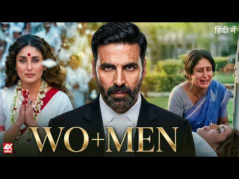WO+MEN Full Movie | Akshay Kumar | Kareena Kapoor Khan | Latest Bollywood Suspensefull Movie 2026